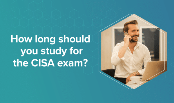 A Practical Guide for the CISA Exam - How Many Study Hours? | Surgent